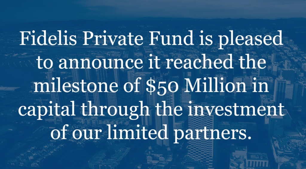Fidelis Timeline | Fidelis Private Fund LP